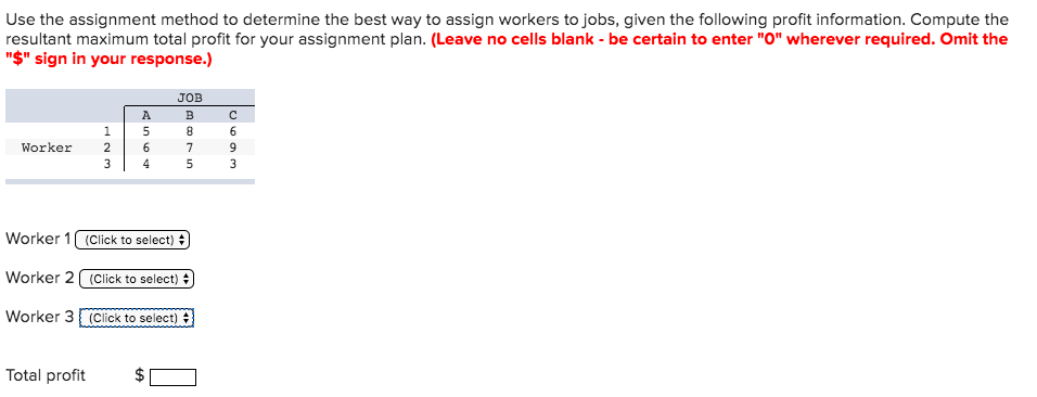Solved Use the assignment method to determine the best way | Chegg.com