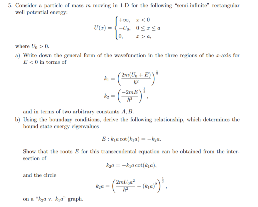 Solved 5. Consider a particle of mass m moving in 1-D for | Chegg.com
