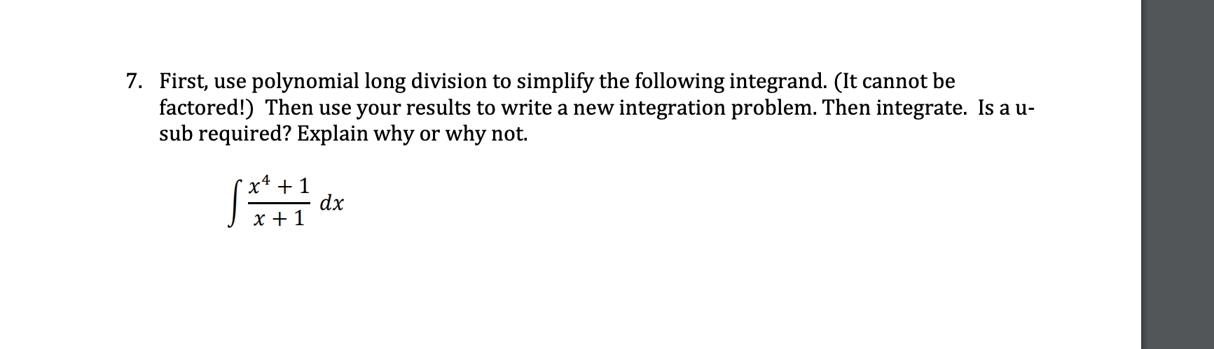 Solved 7. First, use polynomial long division to simplify | Chegg.com
