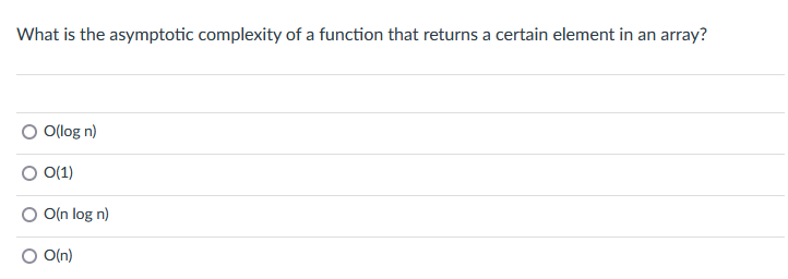 Solved What is the asymptotic complexity of a function that | Chegg.com