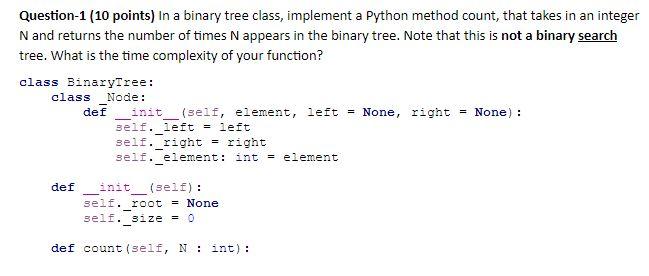 Solved Question-1 (10 points) In a binary tree class, | Chegg.com