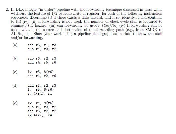 2. In DLX integer "in-order” pipeline with the | Chegg.com