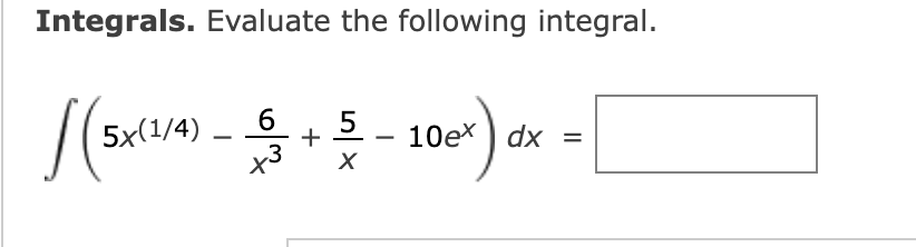 Solved Integrals. Evaluate the following integral. | Chegg.com