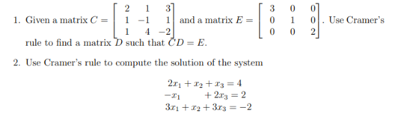 Solved 0 3 0 0 07 0. Use Cramer's 2 0 2 1 31 1. Given a | Chegg.com