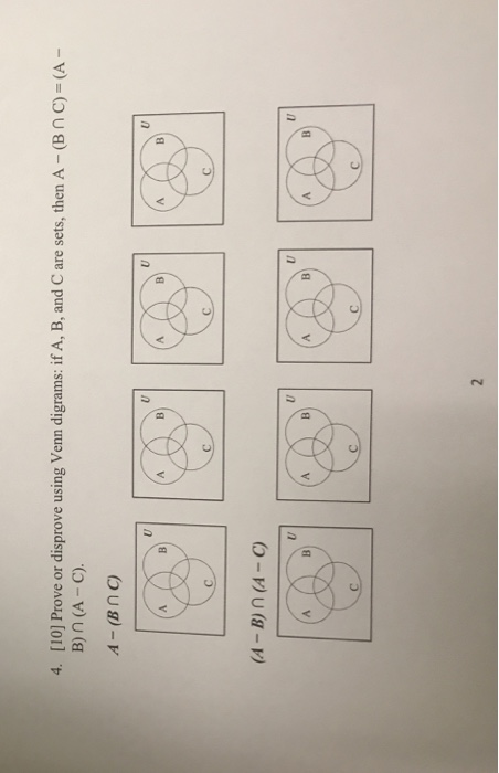 Solved Prove or disprove using Venn diagrams: if A, B. and C | Chegg.com