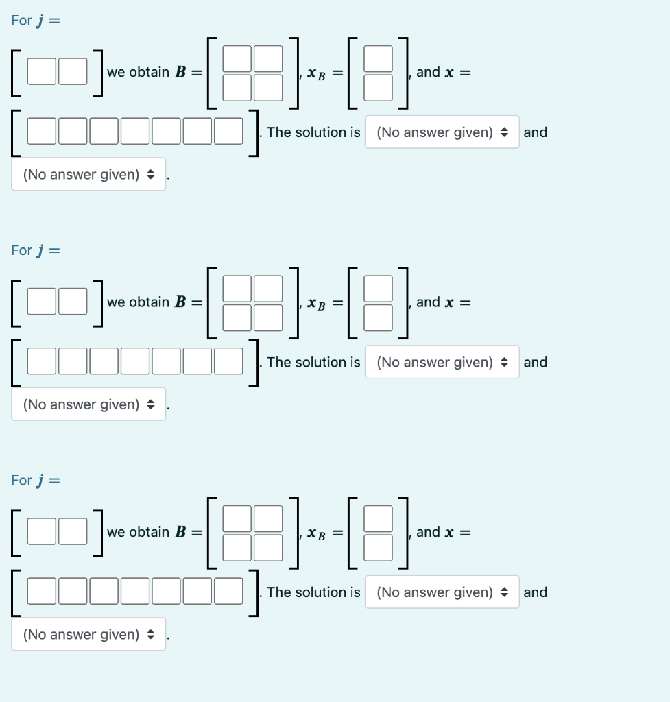 Solved Find the basic solutions of 2x1+3x2+4x3+4x5+3x6+2x7=2 | Chegg.com
