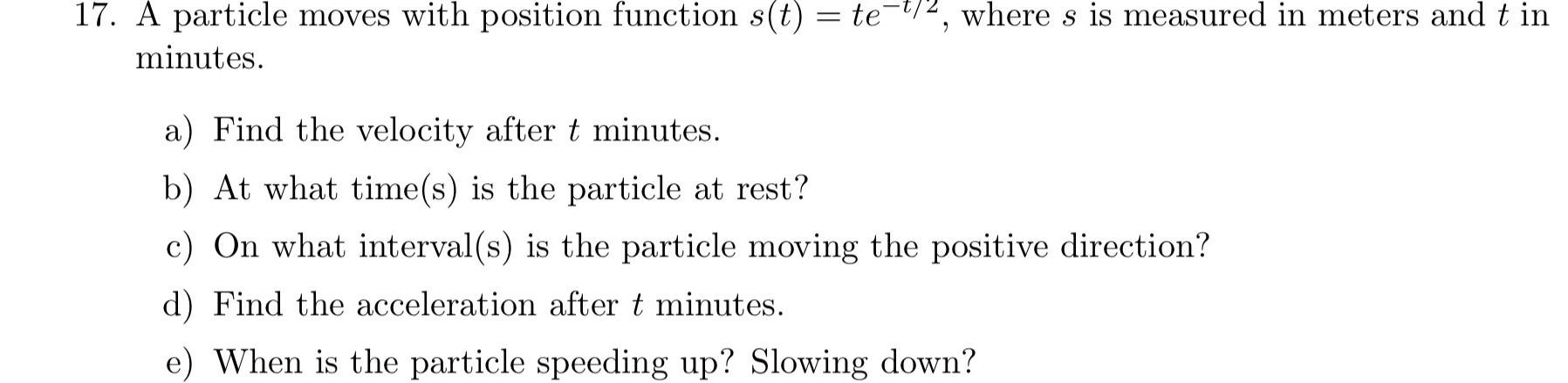 Solved 17. A particle moves with position function | Chegg.com