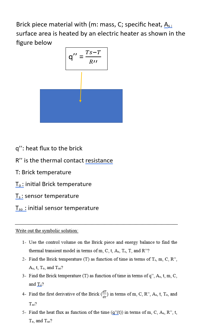 Solved Brick piece material with (m: mass, C; specific heat, | Chegg.com