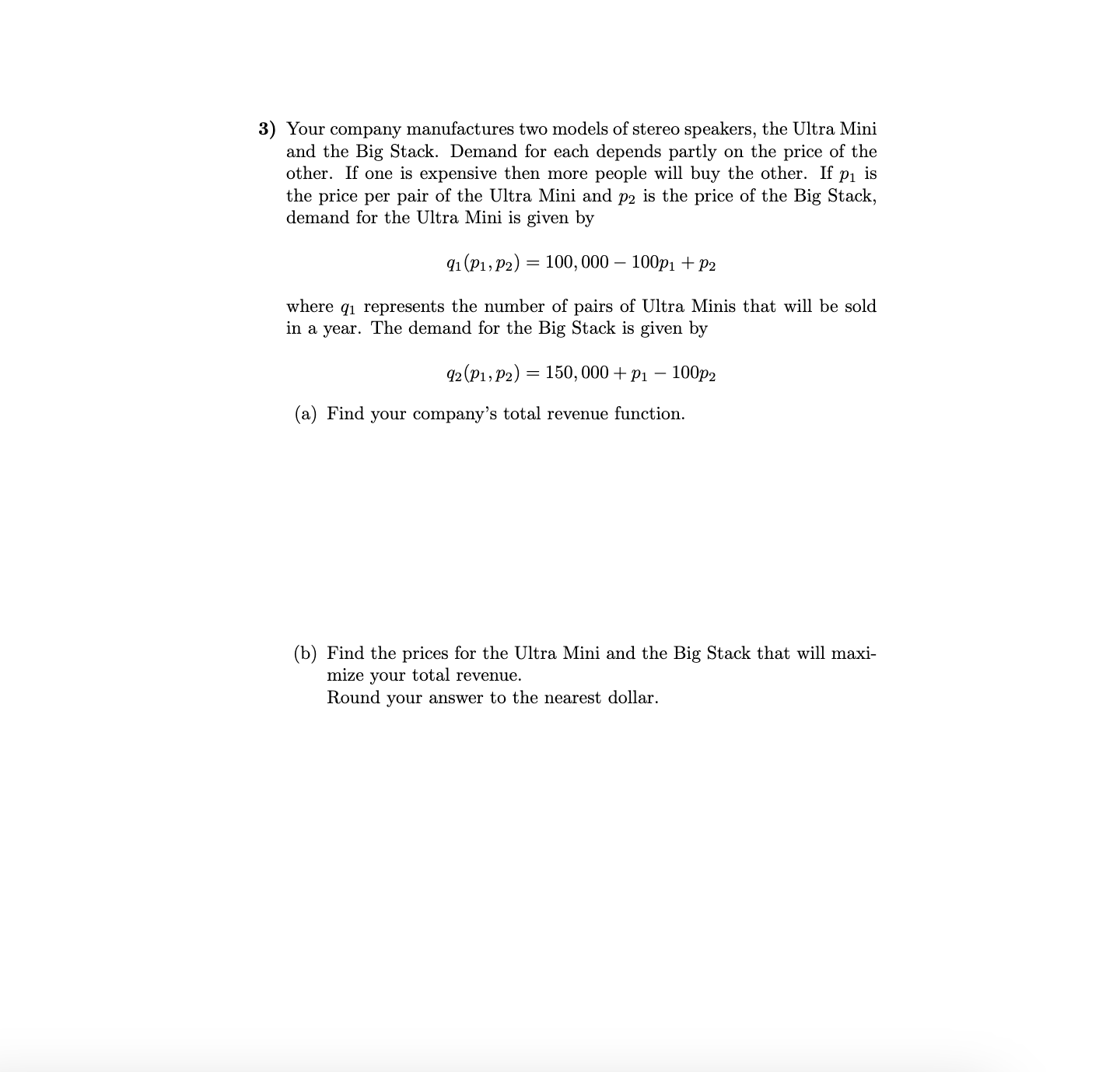 Solved 3) Your company manufactures two models of stereo | Chegg.com