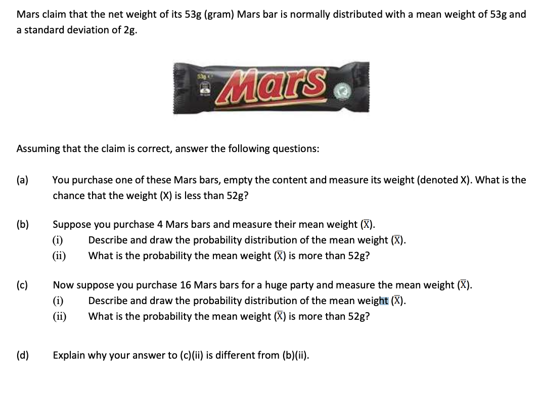 Solved Mars claim that the net weight of its 53g (gram) Mars | Chegg.com