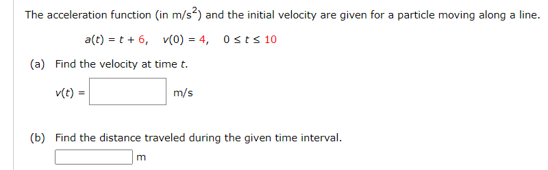 Solved The acceleration function (in m/s2 ) and the initial | Chegg.com