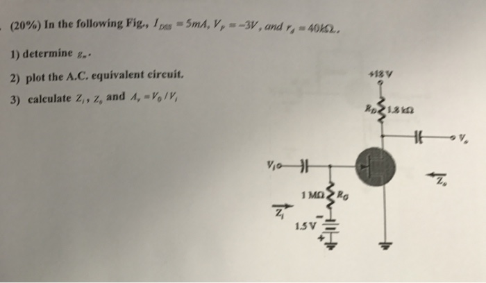 Solved i) determine re 2) plot the A. C. equivalent circuit. | Chegg.com