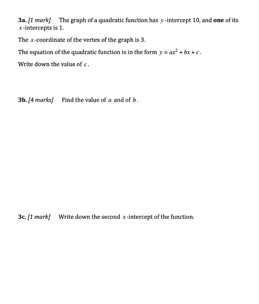 Solved 3a. [1 mark] The graph of a quadratic function has | Chegg.com