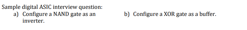 Solved Sample digital ASIC interview question: a) Configure | Chegg.com
