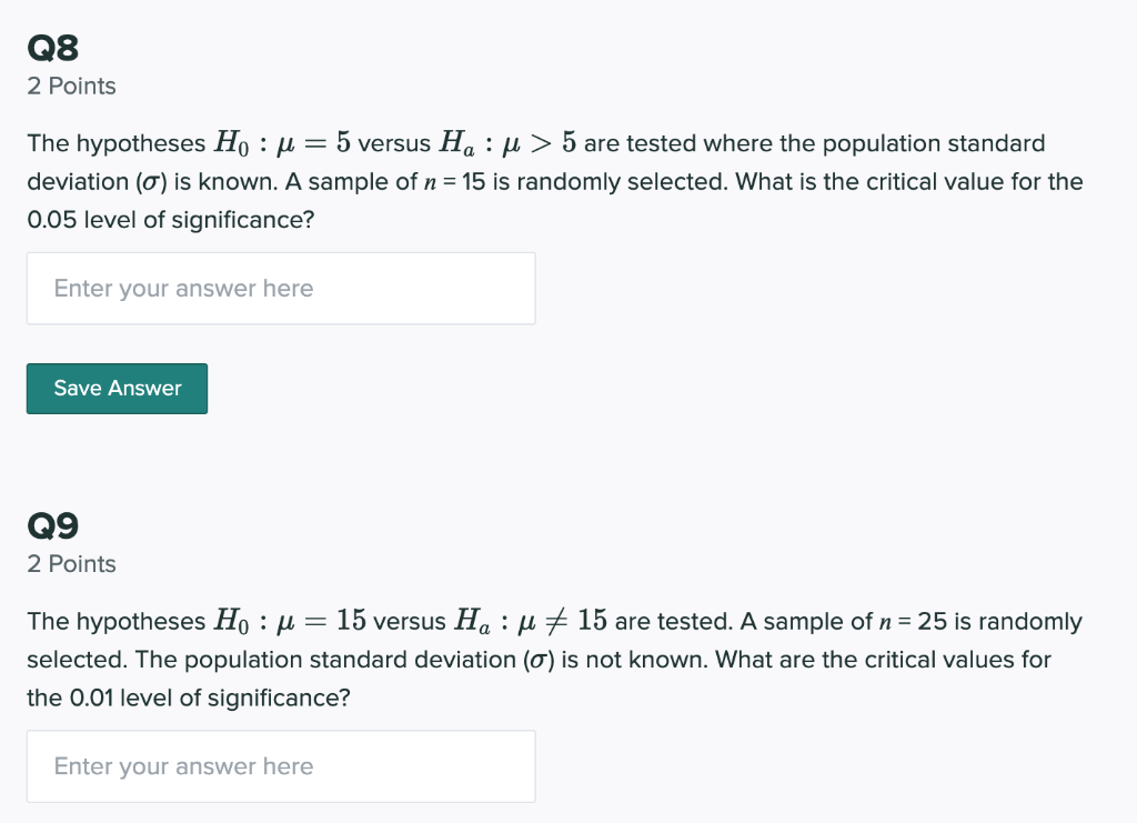 Solved Q8 2 Points : The hypotheses H. :u= 5 versus He: ji > | Chegg.com