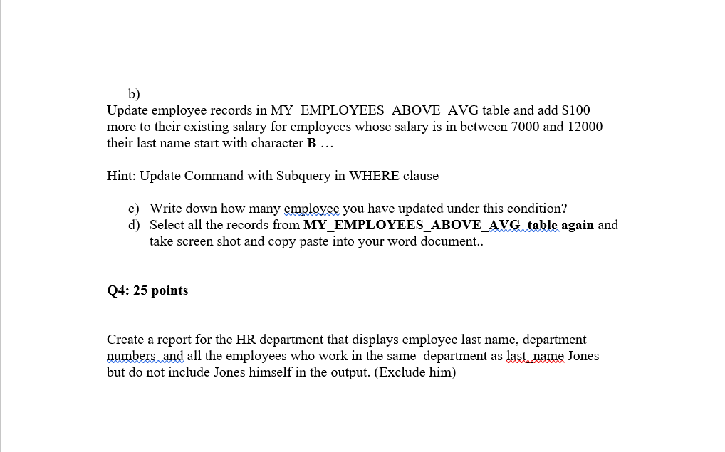 Q2: 25 points Develop a query for the HR department | Chegg.com