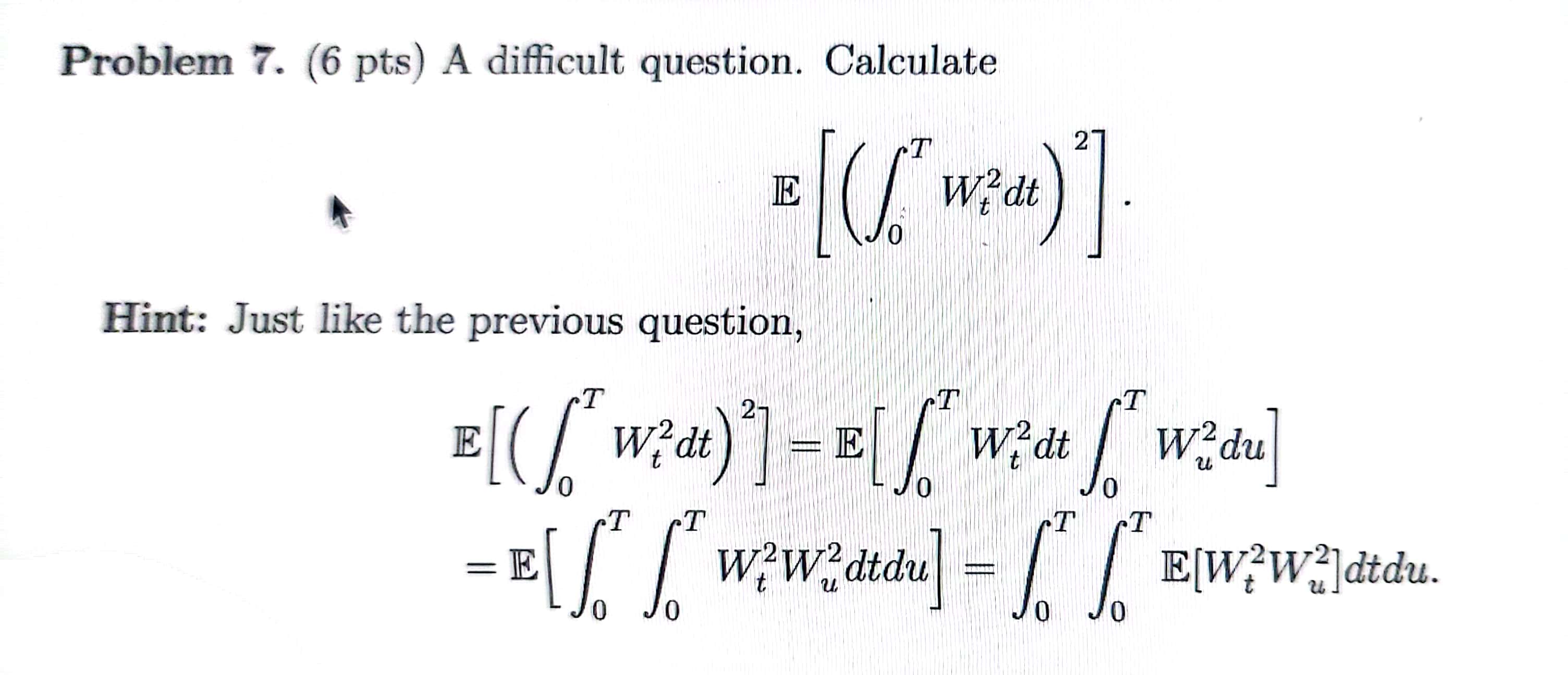 Solved Problem 7. (6 pts) A difficult question. Calculate | Chegg.com