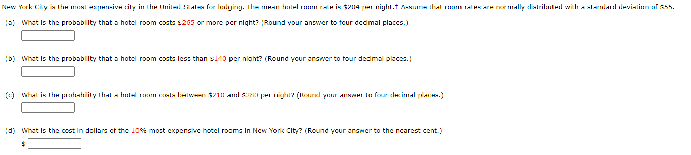 Solved (a) What is the probability that a hotel room costs | Chegg.com