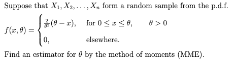 Solved Suppose that X1,X2,…,Xn form a random sample from the | Chegg.com