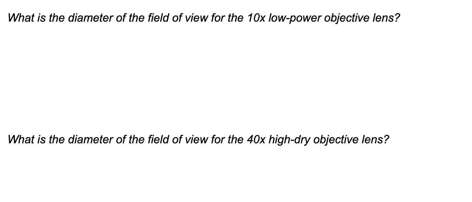 Solved What is the diameter of the field of view for the 10x | Chegg.com