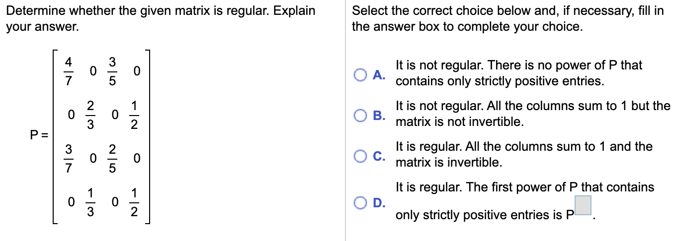 Solved Determine whether the given matrix is regular. | Chegg.com