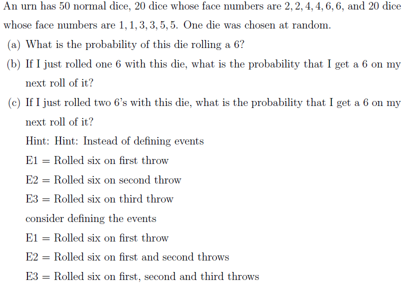 Solved An urn has 50 normal dice, 20 dice whose face numbers | Chegg.com