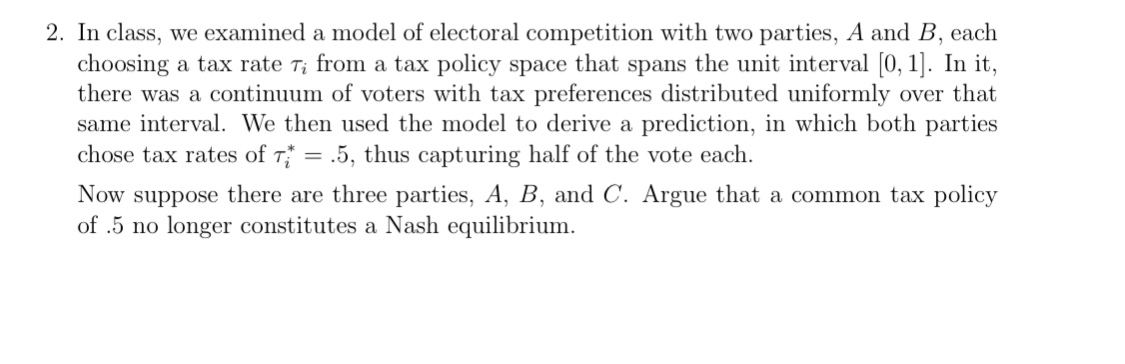 Solved 2. In class, we examined a model of electoral | Chegg.com