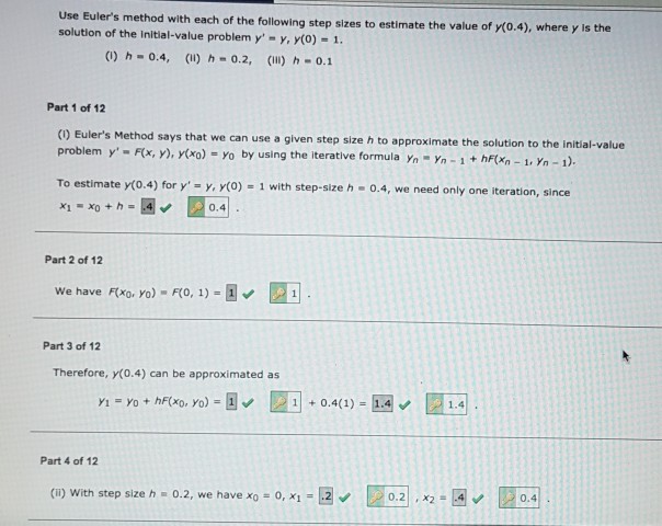 Solved Use Euler's method with each of the following step | Chegg.com