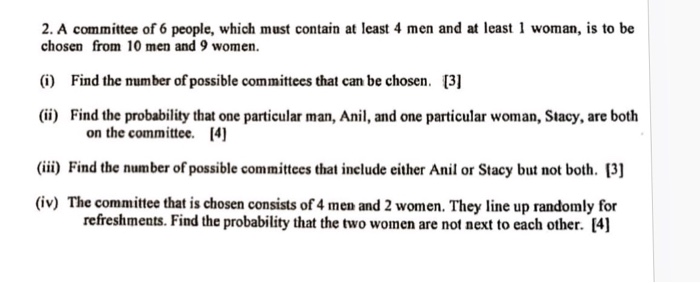 Solved A committee of 6 people, which must contain at least | Chegg.com