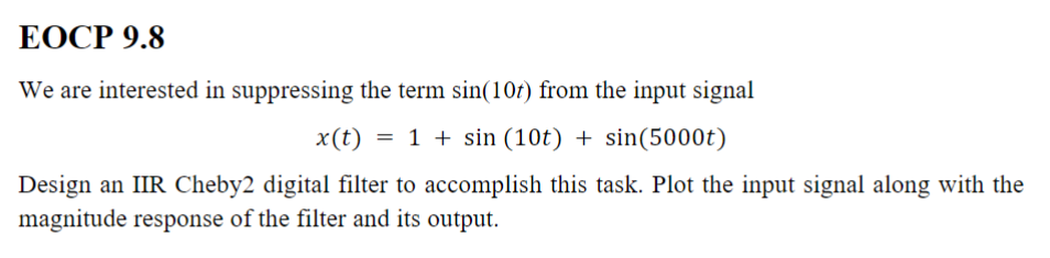 Solved EOCP 9.8We are interested in suppressing the term | Chegg.com