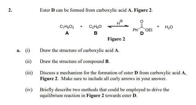 Solved Ester D can be formed from carboxylic acid A, ﻿Figure | Chegg.com