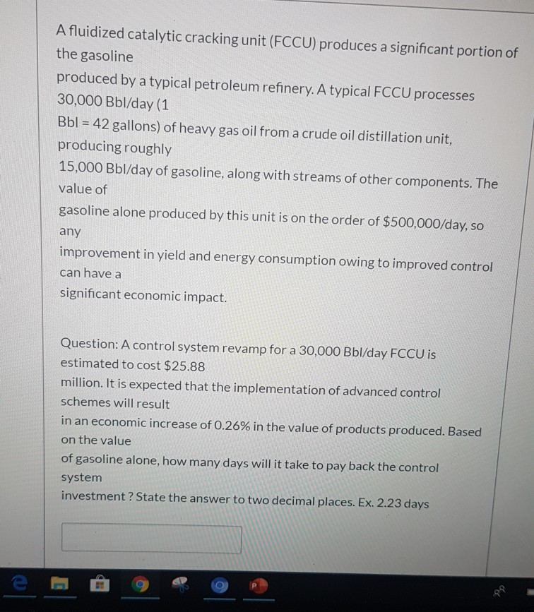 A fluidized catalytic cracking unit (FCCU) produces a | Chegg.com