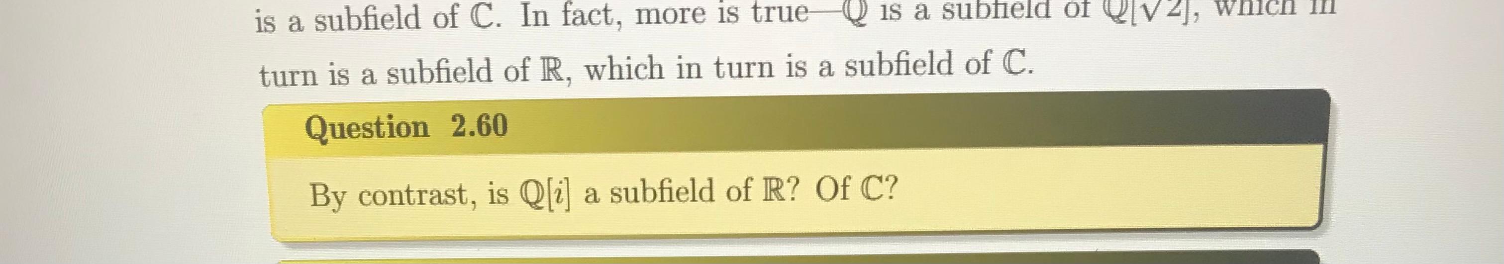 Solved is a subfield of C. In fact, more is true- Q is a | Chegg.com