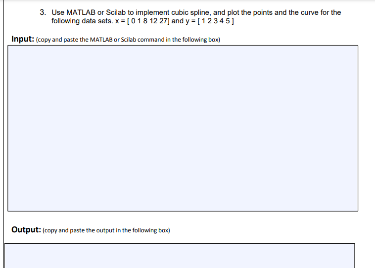Solved 3. Use MATLAB or Scilab to implement cubic spline, | Chegg.com