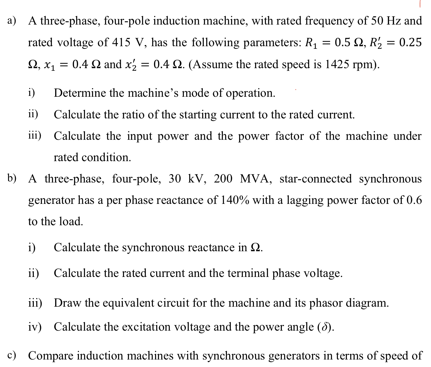 Solved a) ﻿A three-phase, four-pole induction machine, with | Chegg.com