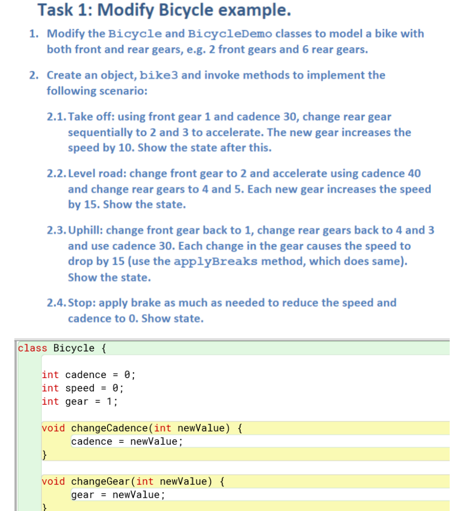 Solved 1. Modify the Bicycle and BicycleDemo classes to | Chegg.com