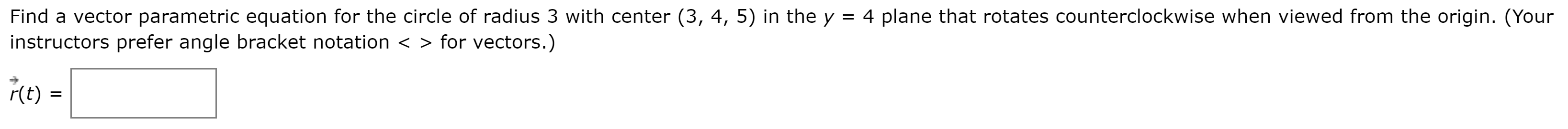 Solved Find a vector parametric equation for the circle of | Chegg.com