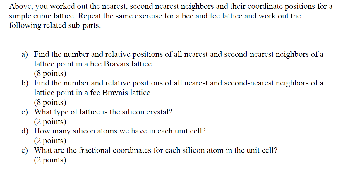 Solved Above, you worked out the nearest, second nearest | Chegg.com
