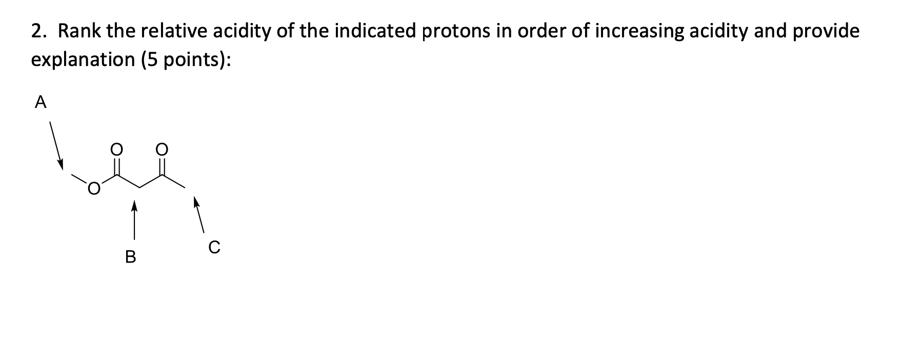 Solved 2. Rank the relative acidity of the indicated protons | Chegg.com