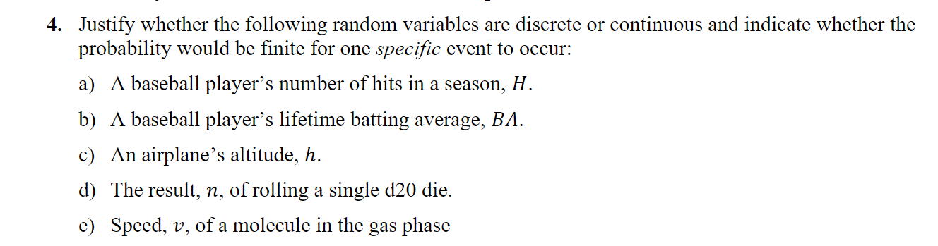 Solved 4. Justify whether the following random variables are | Chegg.com