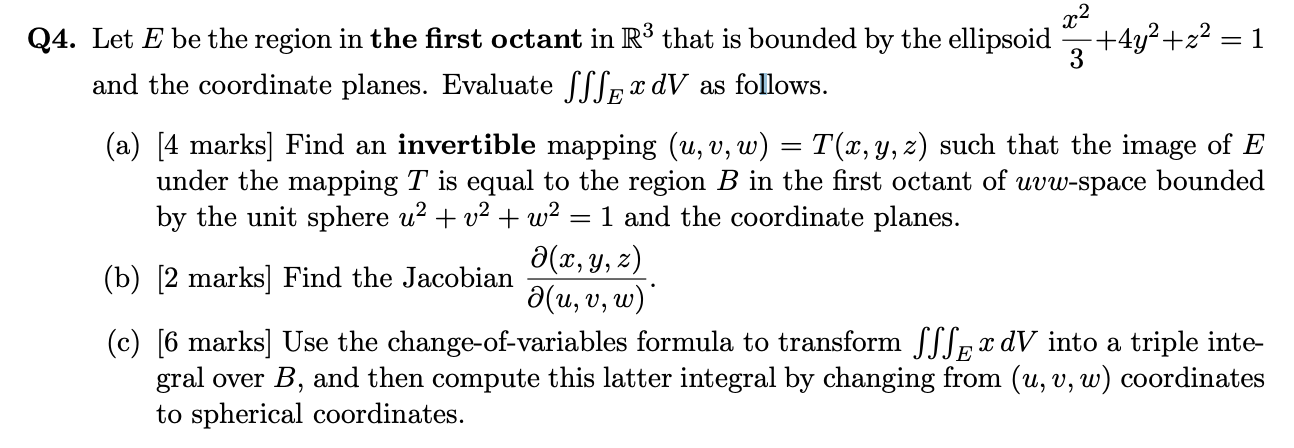 Solved = Q4. Let E be the region in the first octant in R3 | Chegg.com