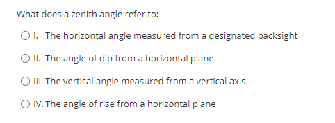 Solved What does a zenith angle refer to: Ol. The horizontal | Chegg.com