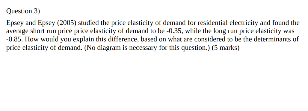 Solved Epsey and Epsey (2005) studied the price elasticity | Chegg.com