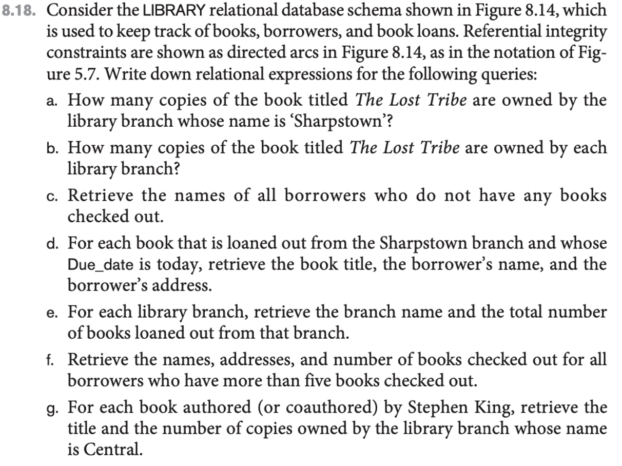 Solved 18. Consider the LIBRARY relational database schema | Chegg.com