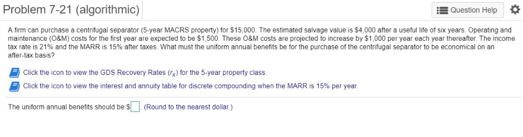 Problem 7-21 (algorithmic) Question Help A firm can | Chegg.com