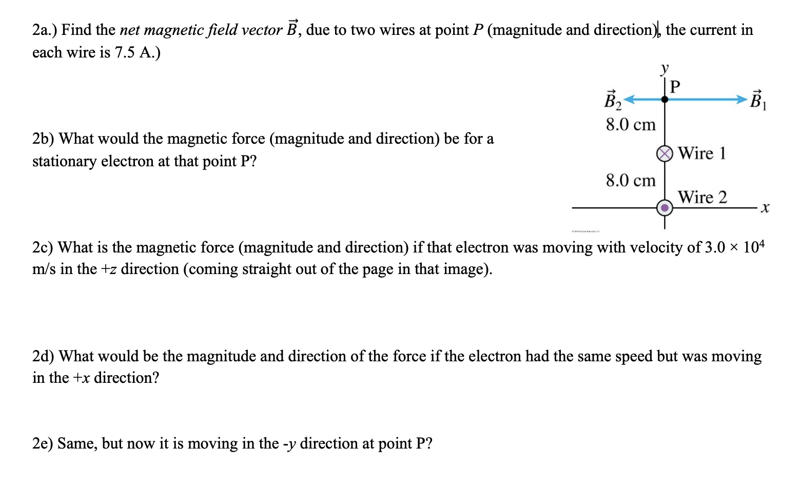 Solved 2a.) Find the net magnetic field vector B, due to two | Chegg.com