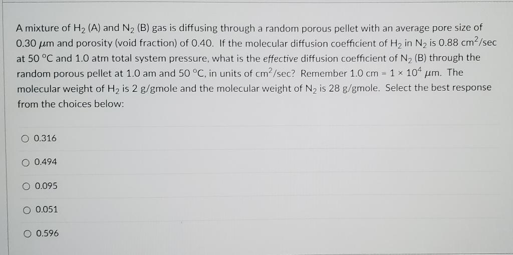 Solved A mixture of H2 (A) and N2 (B) gas is diffusing | Chegg.com