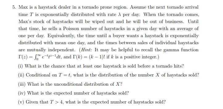 5. Max is a haystack dealer in a tornado prone | Chegg.com