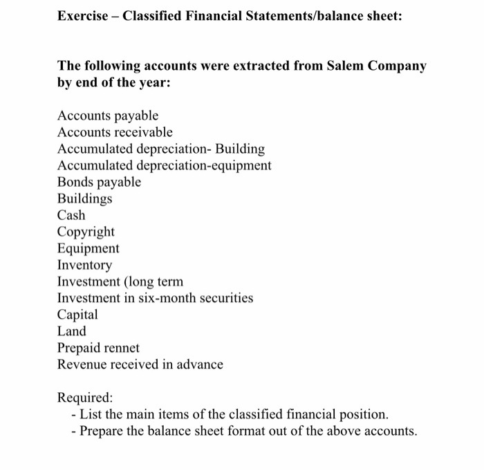 Solved Exercise -Classified Financial Statements/balance | Chegg.com