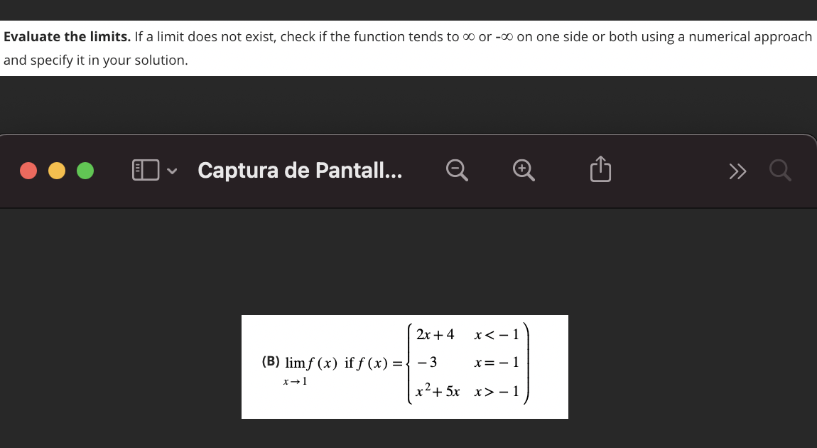 Solved Evaluate the limits. If a limit does not exist, check | Chegg.com